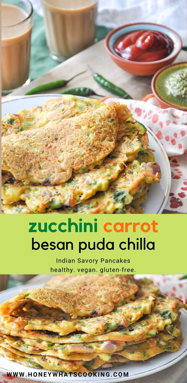 Zucchini Carrot Besan Chilla (Besan Chilla) - Honey, Whats Cooking